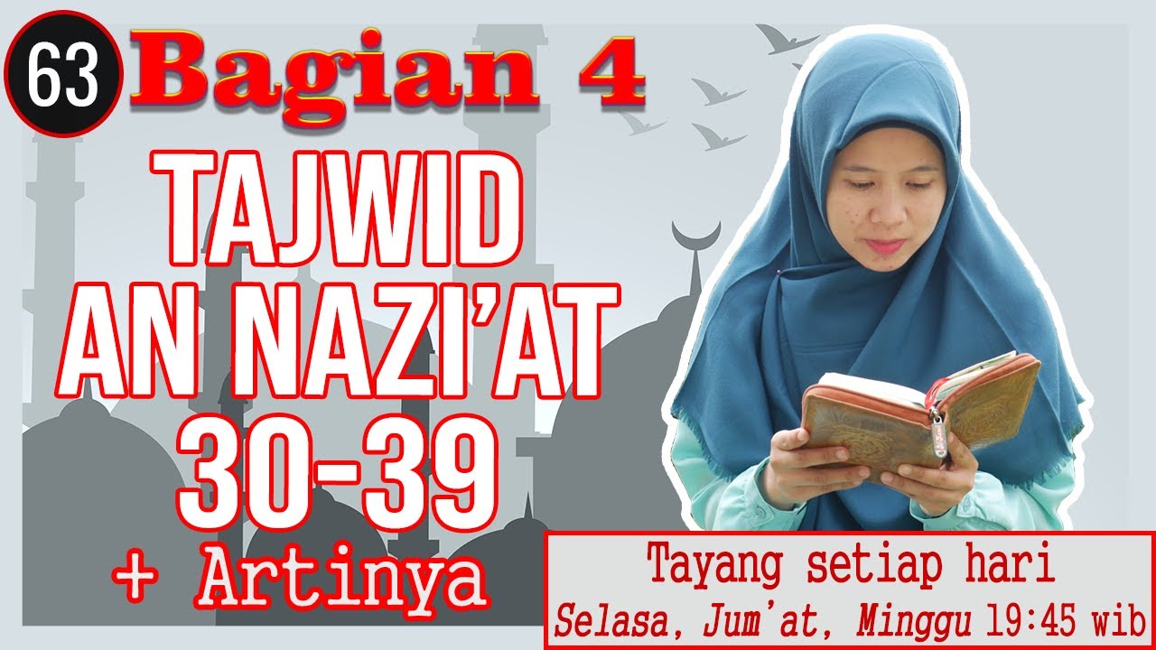 63. PEMBAHASAN TAJWID SURAH AN NAZIAT AYAT 30-39 +ARTINYA LENGKAP CARA ...