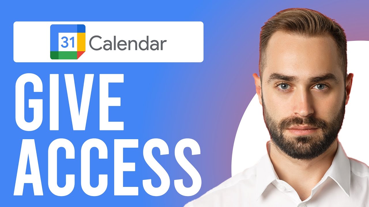 How to Give Access in Google Calendar (Share Your Calendar With Someone ...
