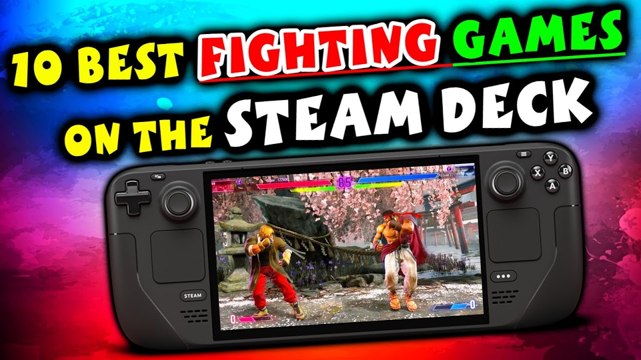 10 Best Performing Fighting Games On The Steam Deck: Button Mashing ...