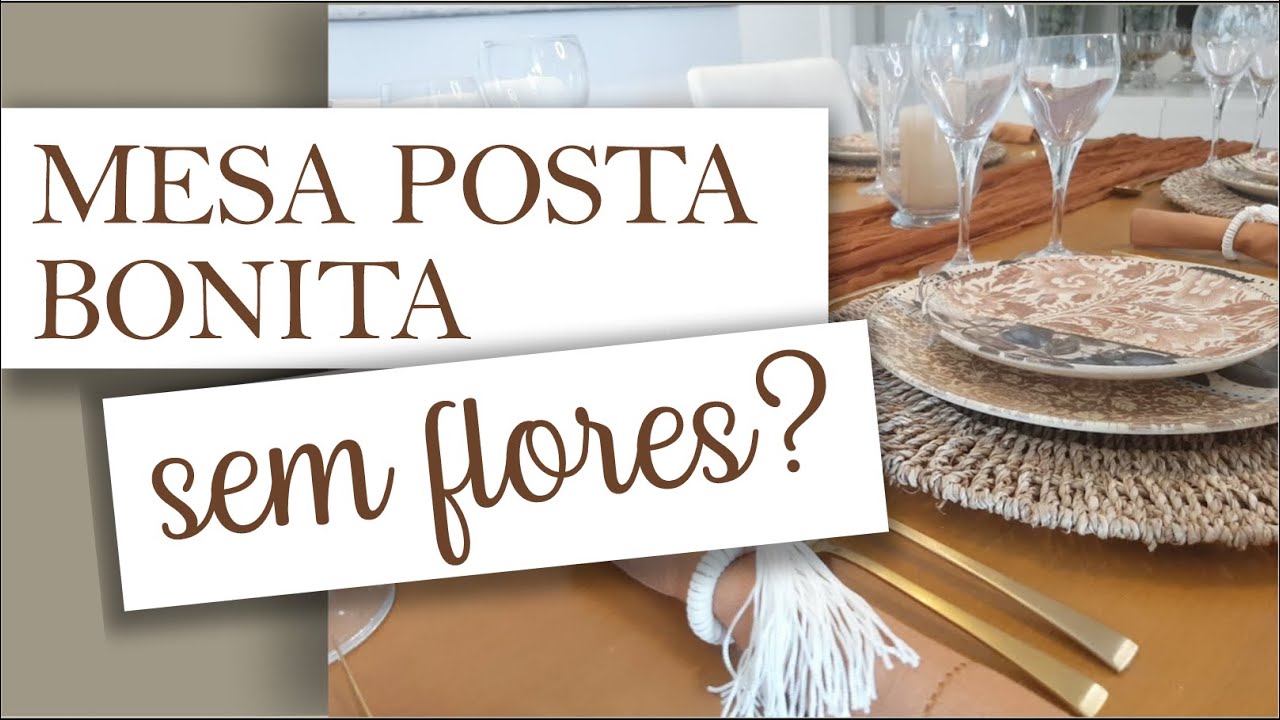 Como montar Mesa Posta Bonita sem flores - YouTube