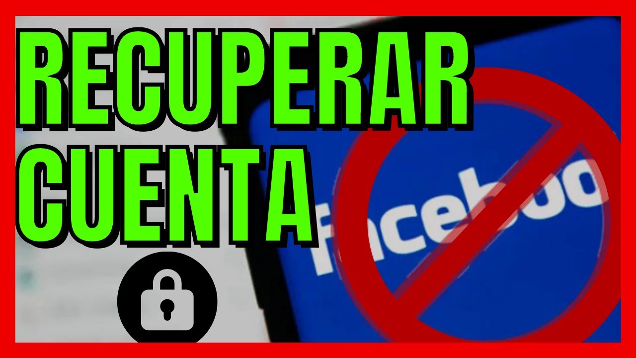 COMO RECUPERAR MI CUENTA DE FACEBOOK BLOQUEADA - YouTube