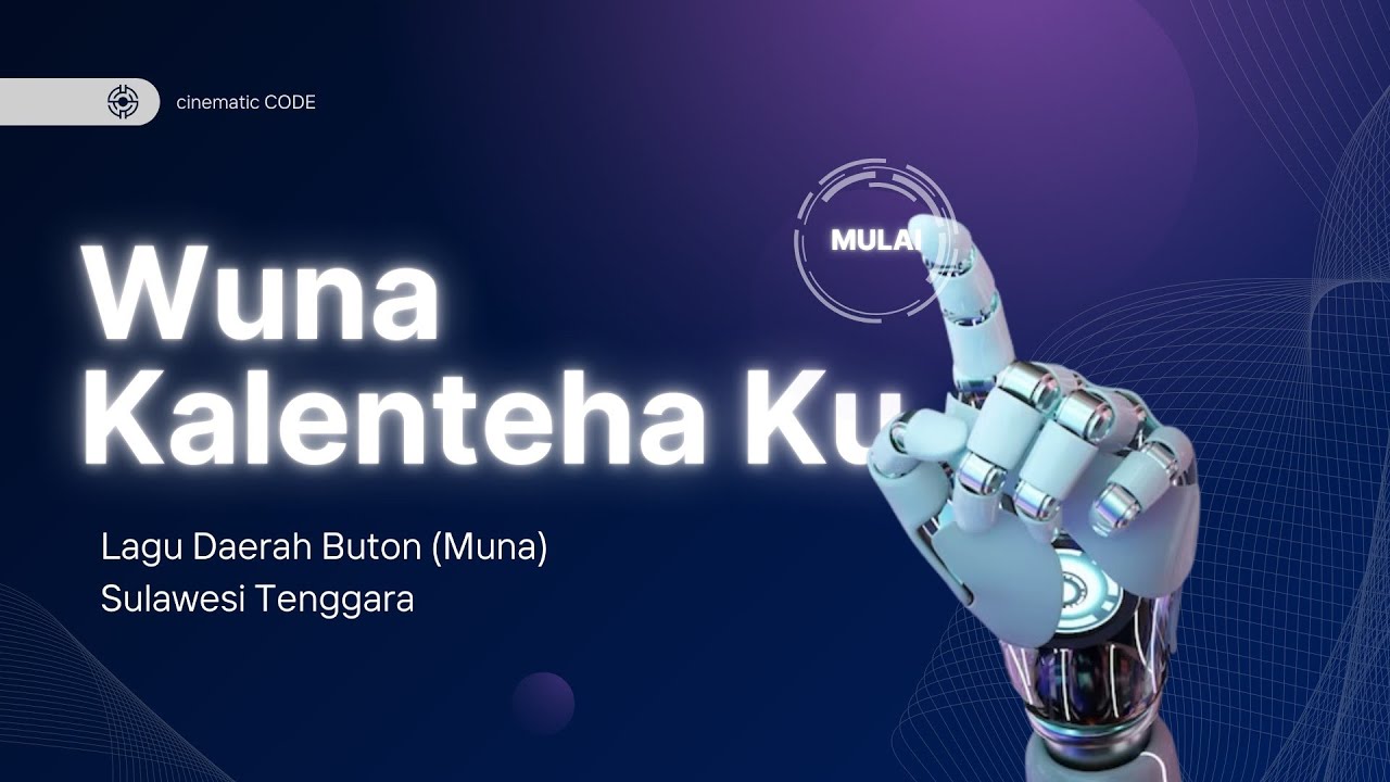 WUNA KALENTEHA KU | Lagu Daerah Buton (Muna), Sulawesi Tenggara ...