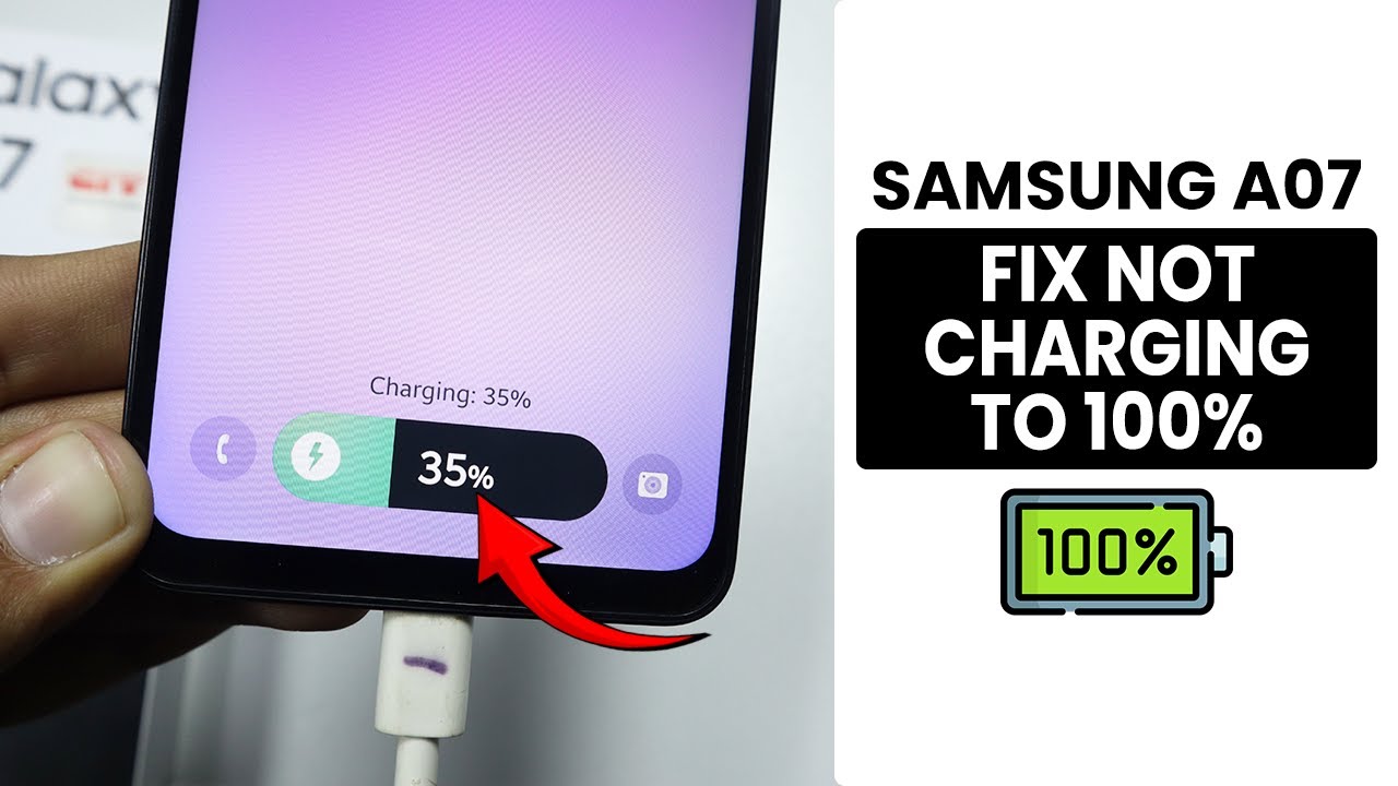 How to Fix Samsung A07 Not Charging to 100% - Turn off Limit Charging ...