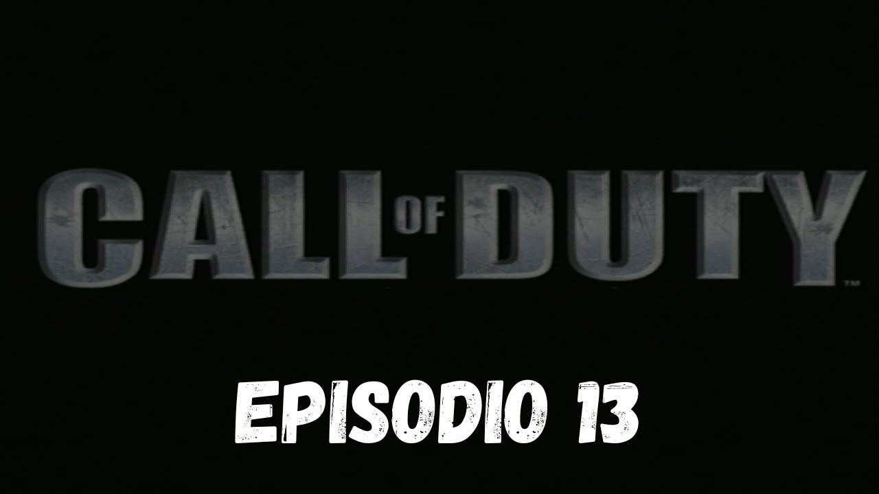 Call Of Duty 1 - Episodio 13: Reichstag, Berlín, Alemania - YouTube
