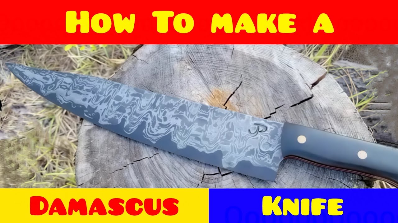 How To Make A Damascus Knife Full Video | Watch Full Video Subscribe ...
