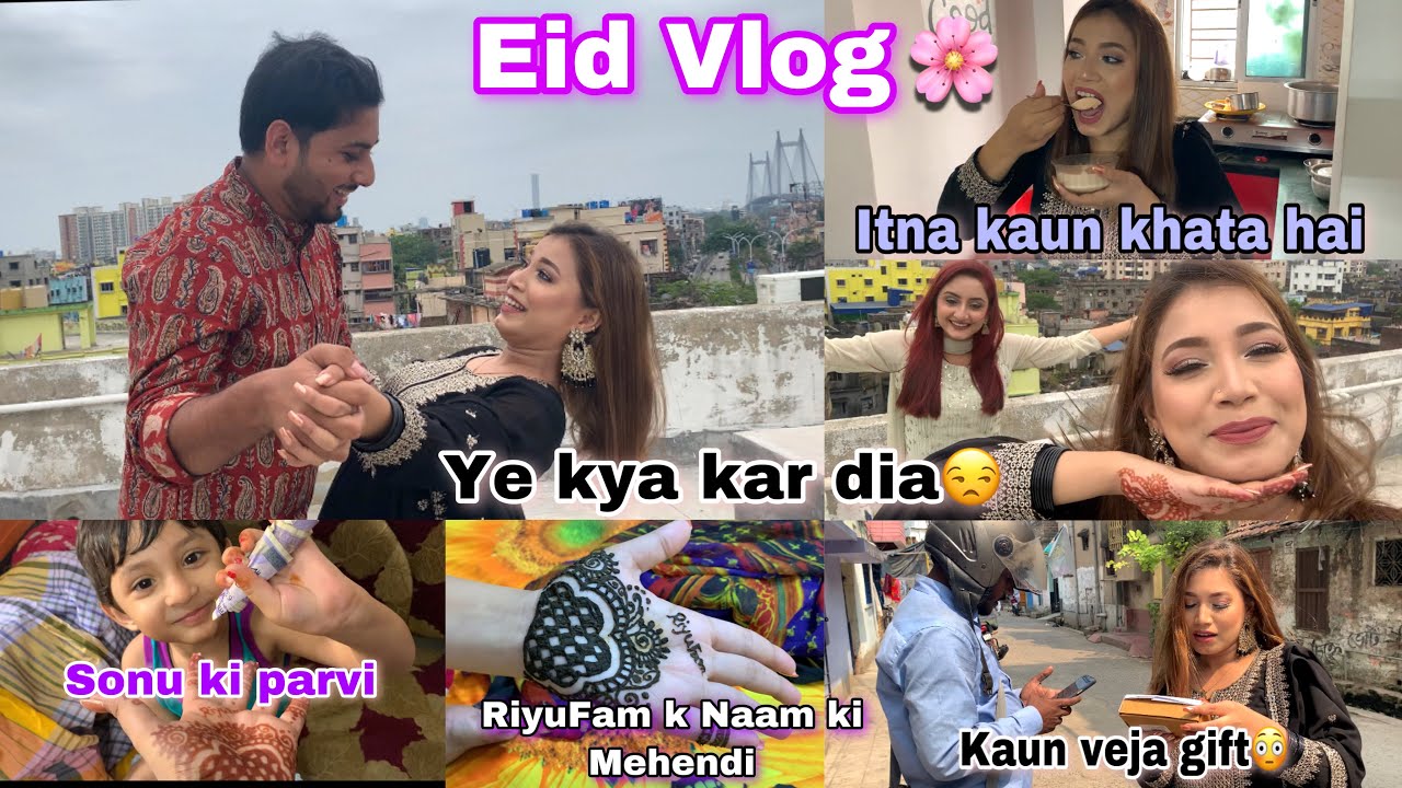 Eid Vlog 2022🌸|| Hamari Eid Kaisi Rahi|| Sonu ko mili itni Parvi ...