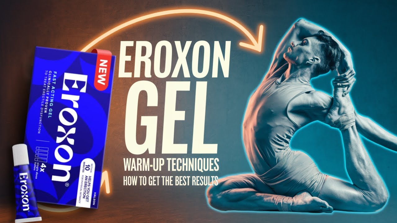 Eroxon Gel and Warm-Up Techniques: How to Get the Best Results - YouTube
