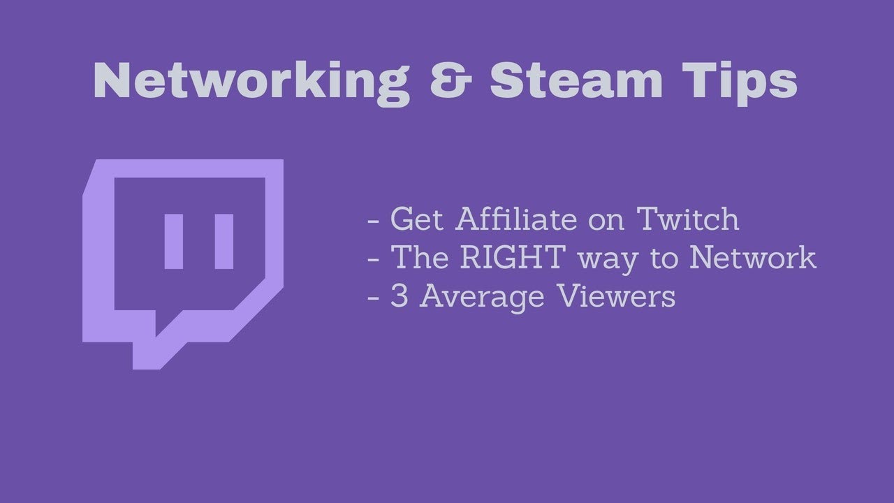 Networking & Stream Tips to get Affiliate on Twitch. - YouTube