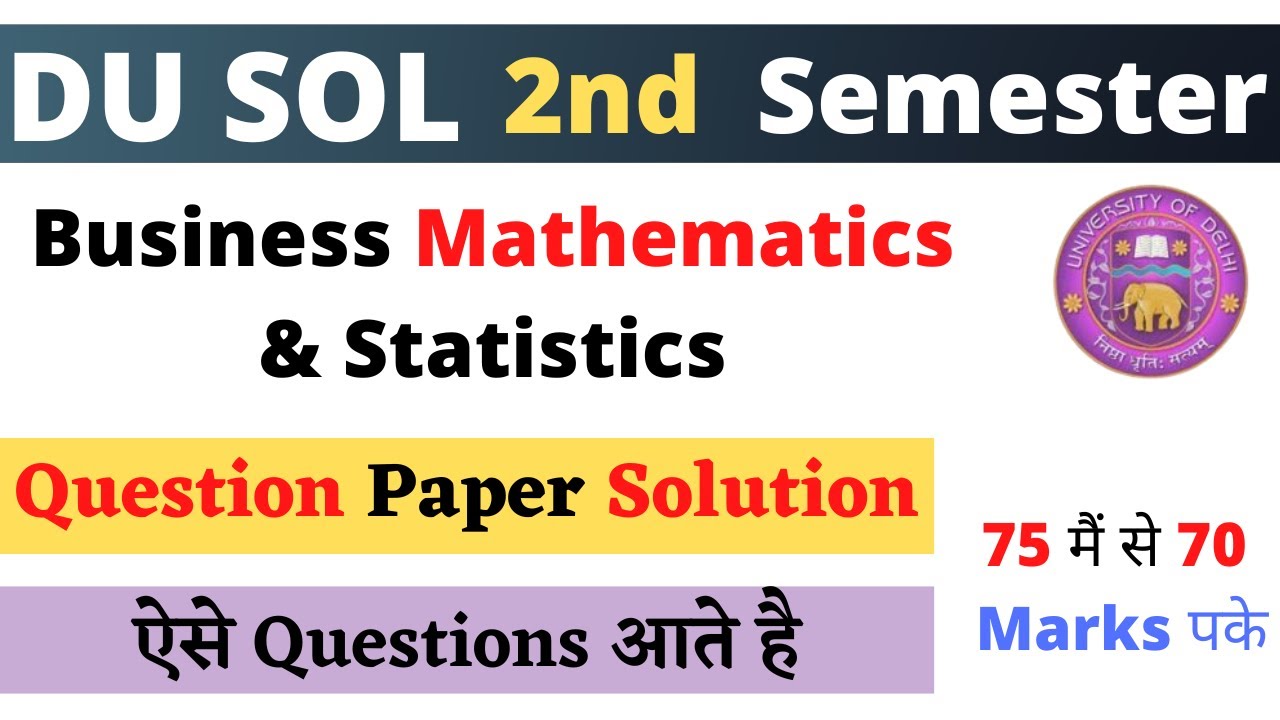 DU SOL Business Mathematics & Statistics | Question Paper Solution | Du ...