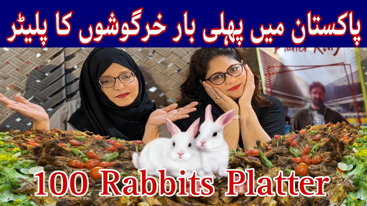 Rabbits Platter 1st time in pakistan | Biggest platter in karachi at ...