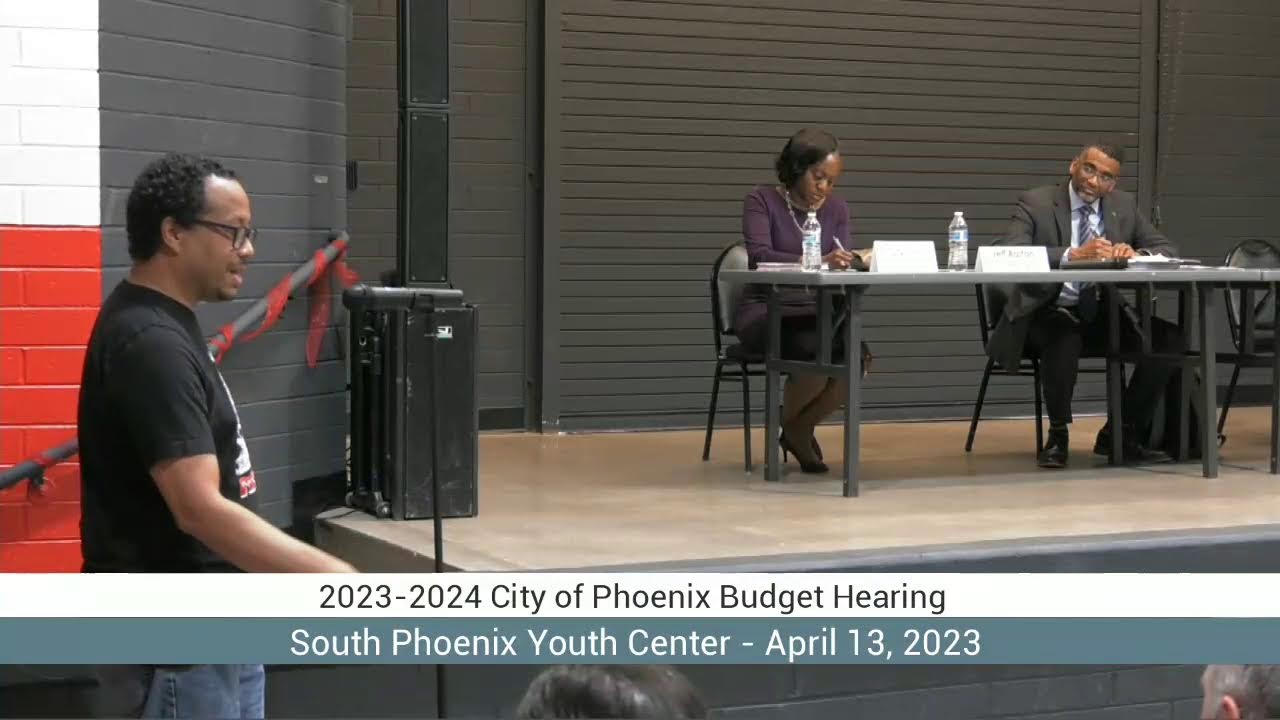 City of Phoenix Budget Hearing - South Phoenix Youth Center - YouTube