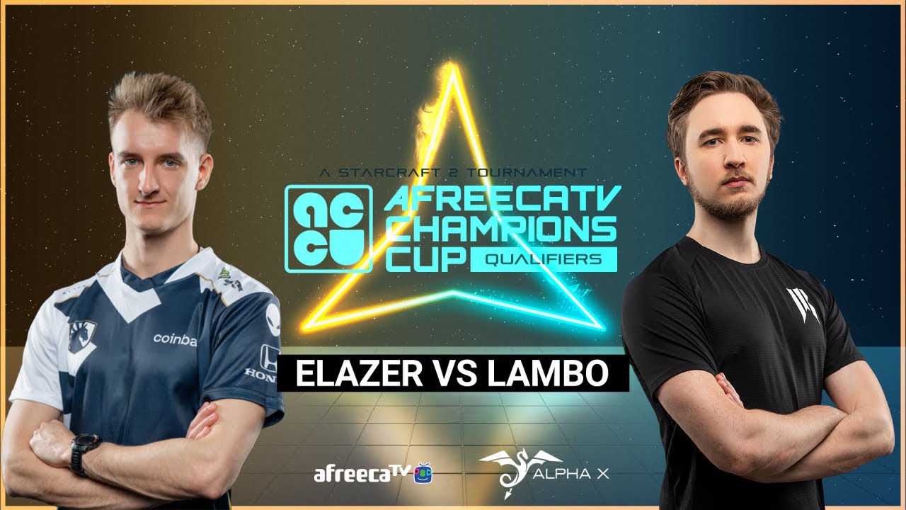 StarCraft 2: ELAZER vs LAMBO - AfreecaTV Champions Cup: Europe Server ...