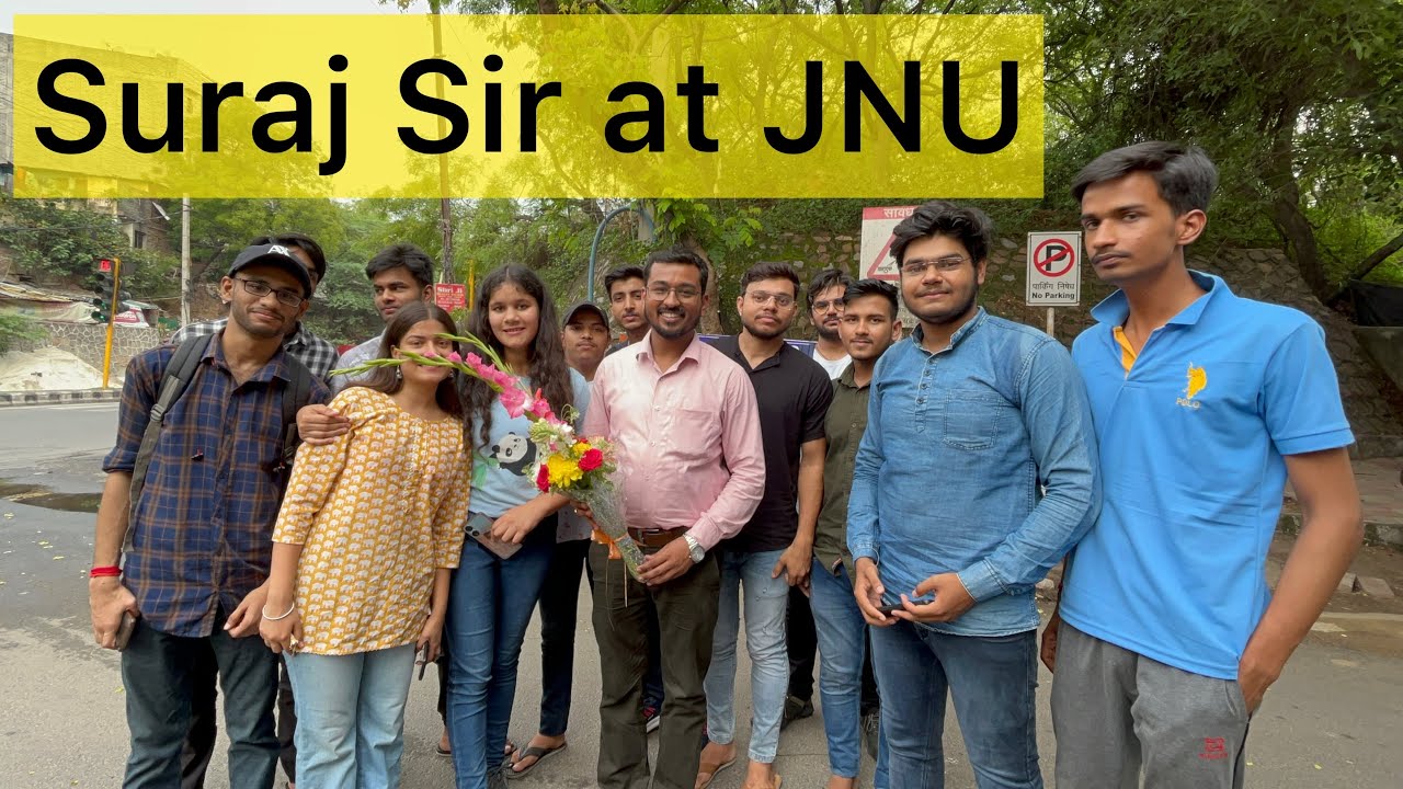 Suraj Sir at JNU | JNU में बच्चों ने कराया Suraj Sir का कैंपस टूर ...