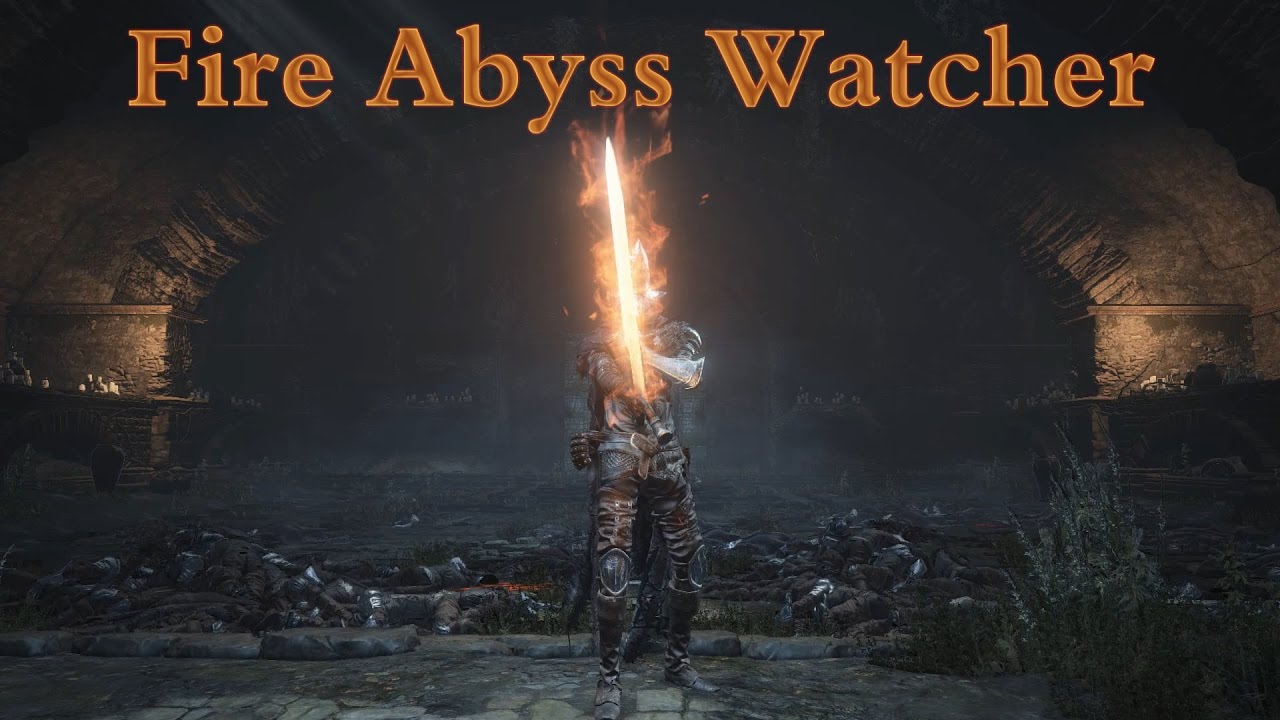 Dark Souls 3 - Fire Abyss Watcher - YouTube