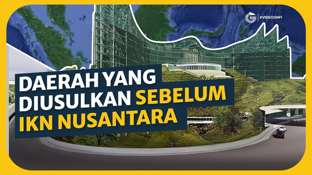 Ibukota yang Diusulkan Sebelum IKN — Video GNFI - YouTube