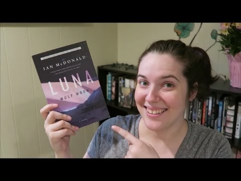 Review | Luna: Wolf Moon by Ian McDonald - YouTube