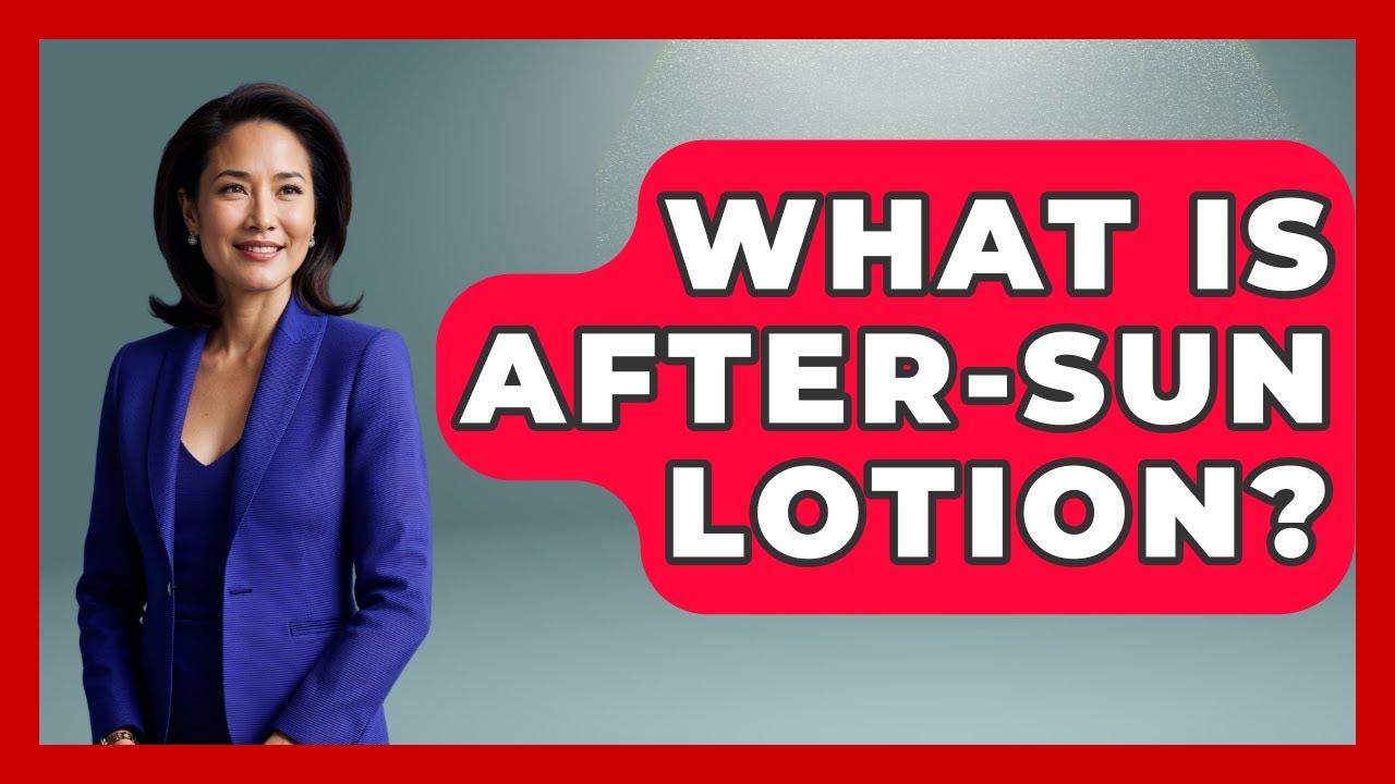 What Is After-sun Lotion? - Exploring Campgrounds - YouTube