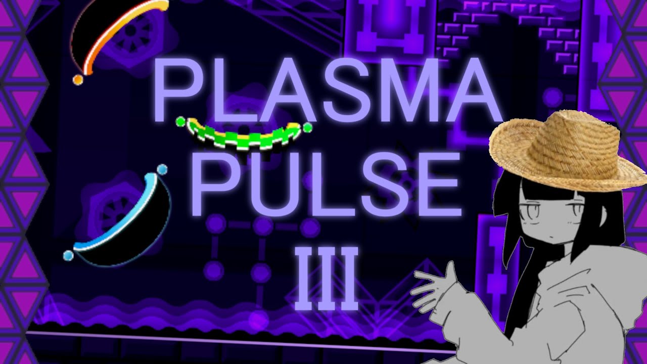 Plasma Pulse III 100% - (Extreme Demon) - YouTube