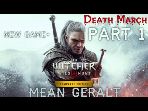 The Witcher 3 New Game+ Mean Geralt Playthrough 1 - YouTube