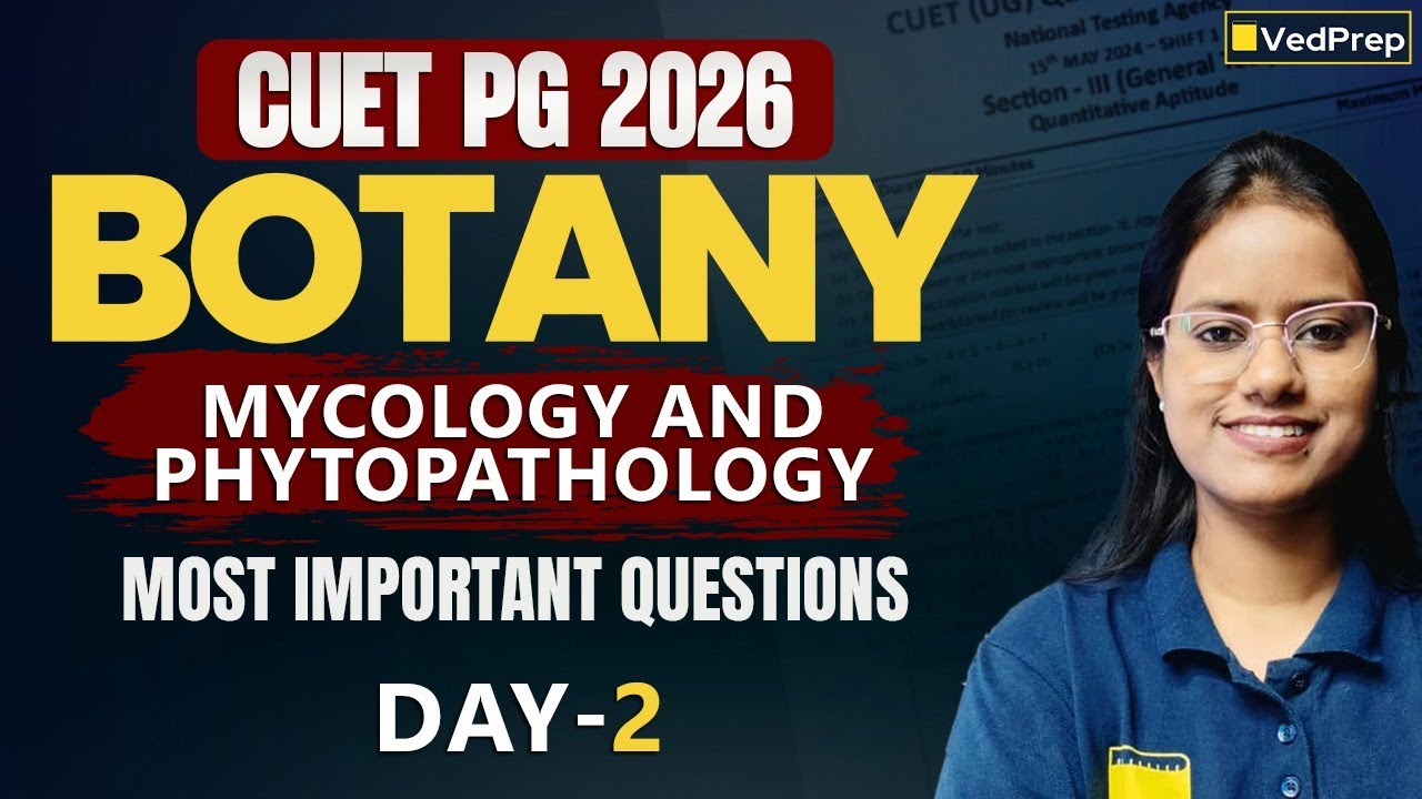 CUET PG 2026 Botany | Mycology and Phytopathology Most Important ...