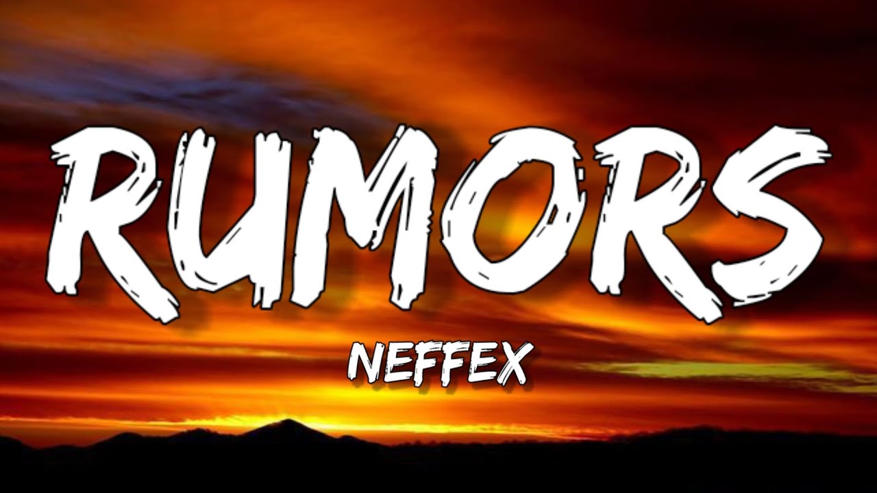 NEFFEX - Rumors [Lyrics] Sharp Tone - YouTube