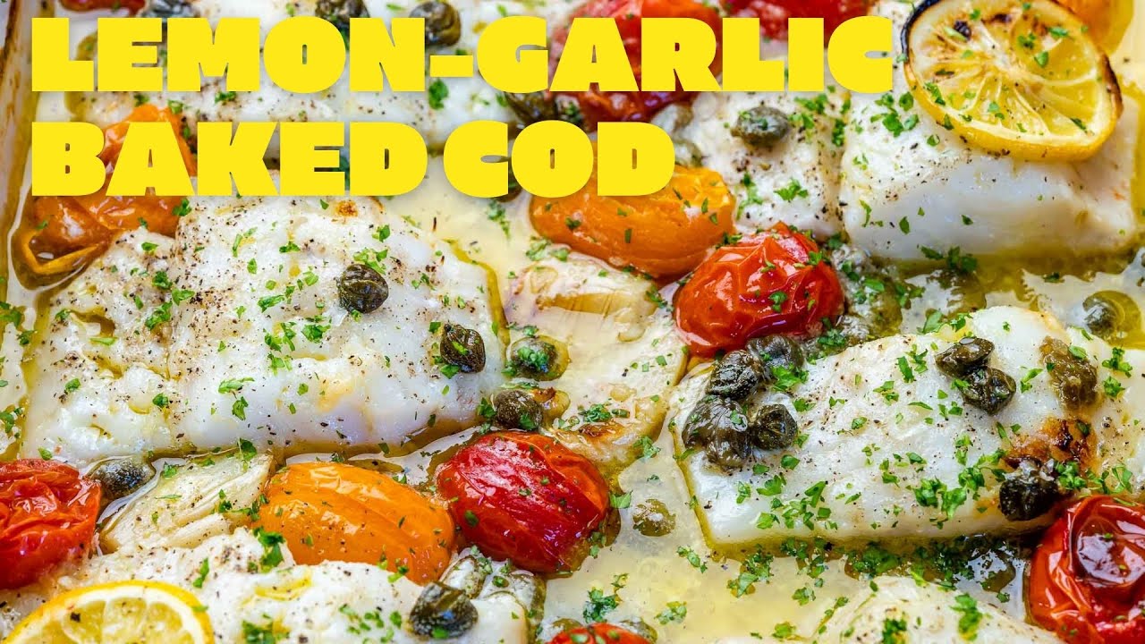 Lemon-Garlic Baked Cod Recipe - YouTube
