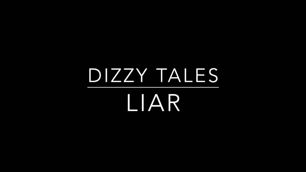 DIZZY TALES - Liar - [AUDIO] - YouTube
