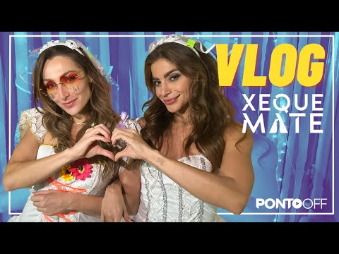 Xeque Mate - PONTO OFF (Vlog) - Último episódio / Arraiá