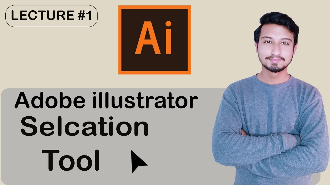 What is the selection tool || Adobe illustrator lecture 1 || By Hassan ...