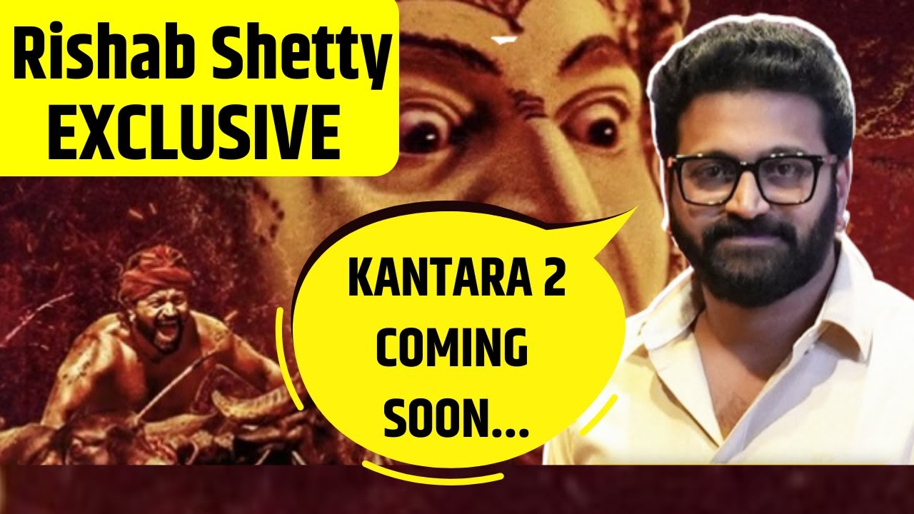 Rishab Shetty Exclusive | Kantara | Kantara Movie Behind the Scenes ...