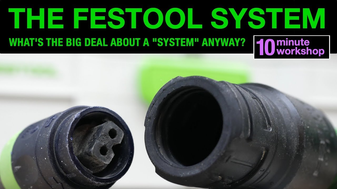 The Festool System [video #256] - YouTube