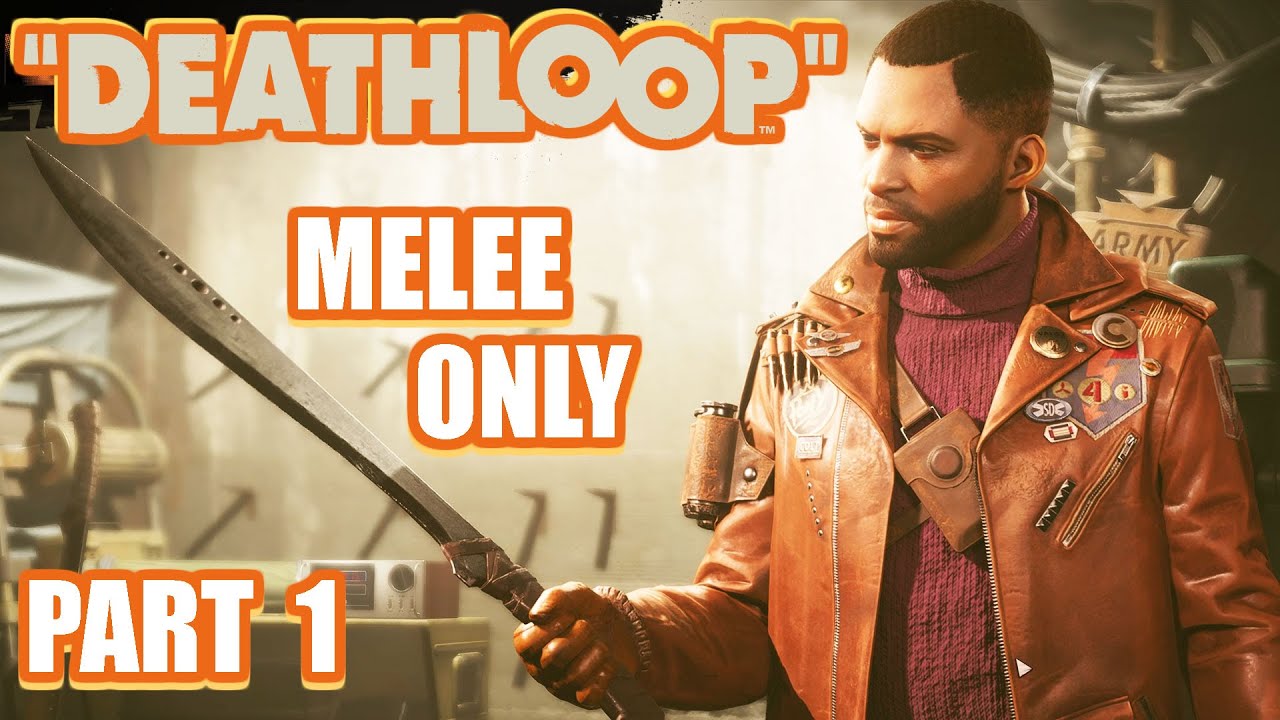 BEGINNING THE LOOP – DEATHLOOP Powers/Melee Only Stealthy Gameplay Walkthrough Part 1 - YouTube