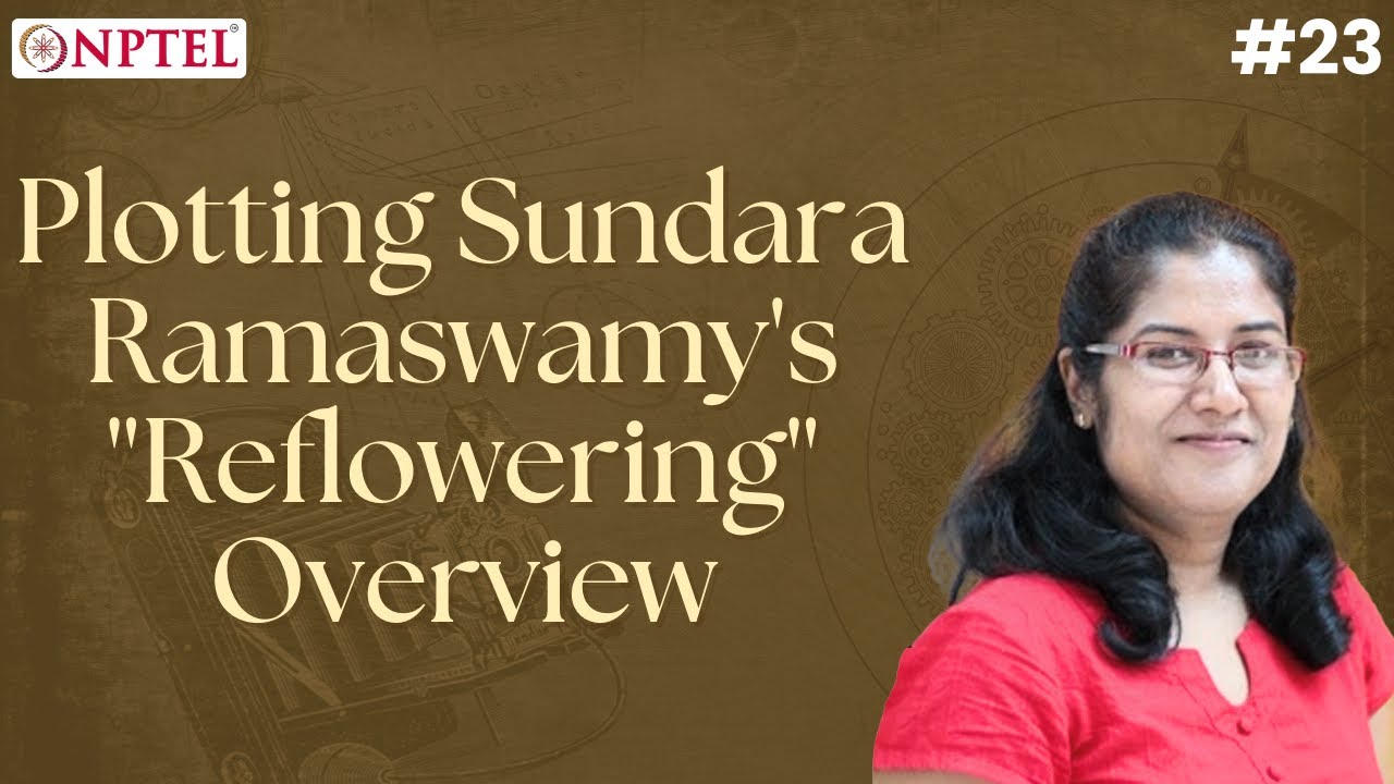 #23 Plotting Sundara Ramaswamy's "Reflowering" Overview - YouTube
