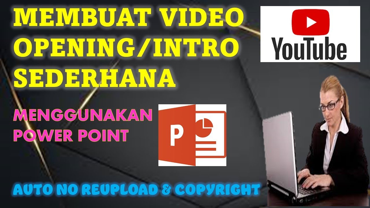 CARA MEMBUAT PPT MENJADI VIDEO INTRO YOUTUBE - YouTube