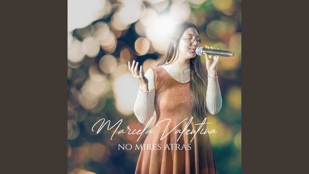 Mi Alma Te Adora / El Es el Rey / Tu Amor - Marcela Valentina: Song ...