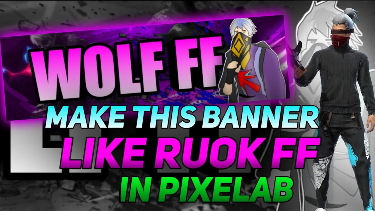 How to make ff banner like ruok ff 🇱🇰💥 | sl wolf gaming - YouTube