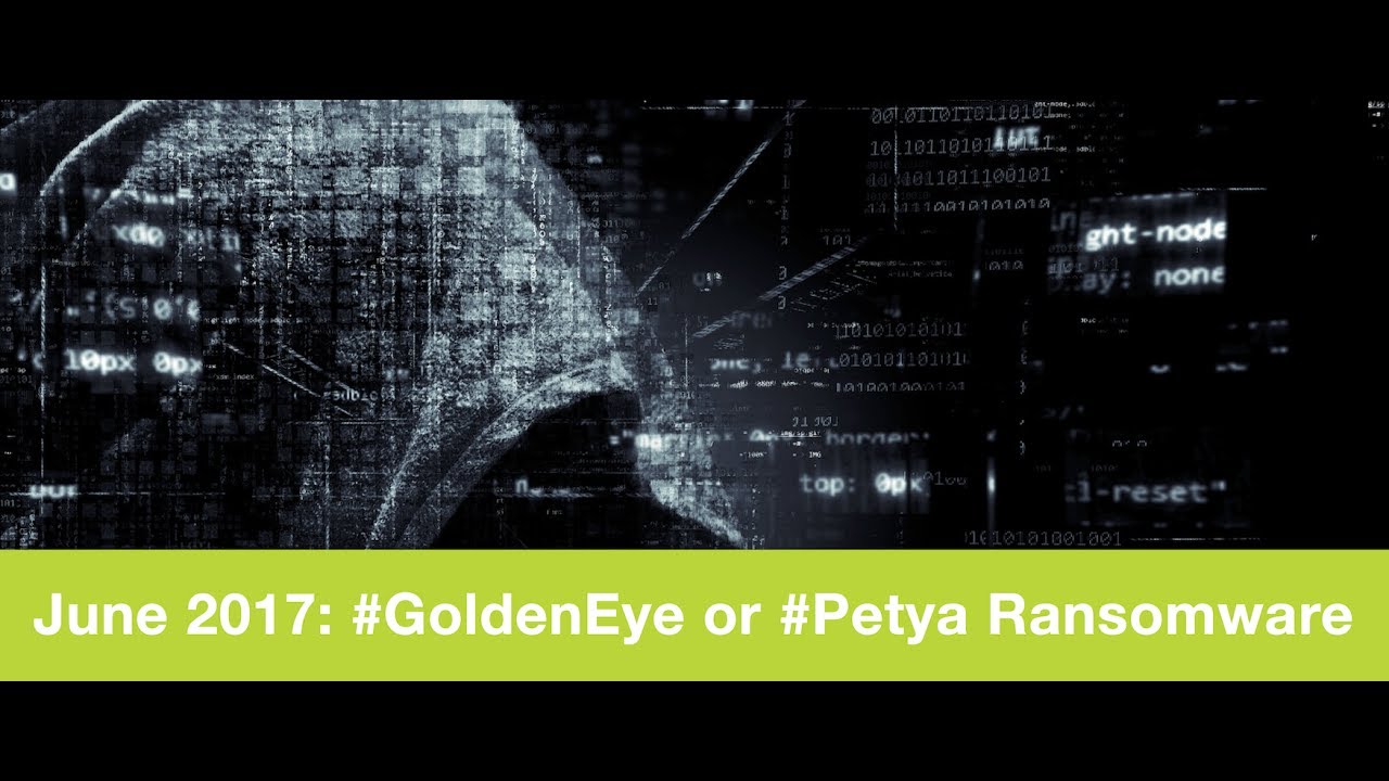 June 2017: #GoldenEye or #Petya Ransomware - YouTube
