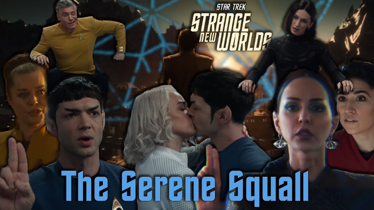 Star Trek Strange New Worlds The Serene Squall Ep 7 Review | Initial Thoughts - YouTube