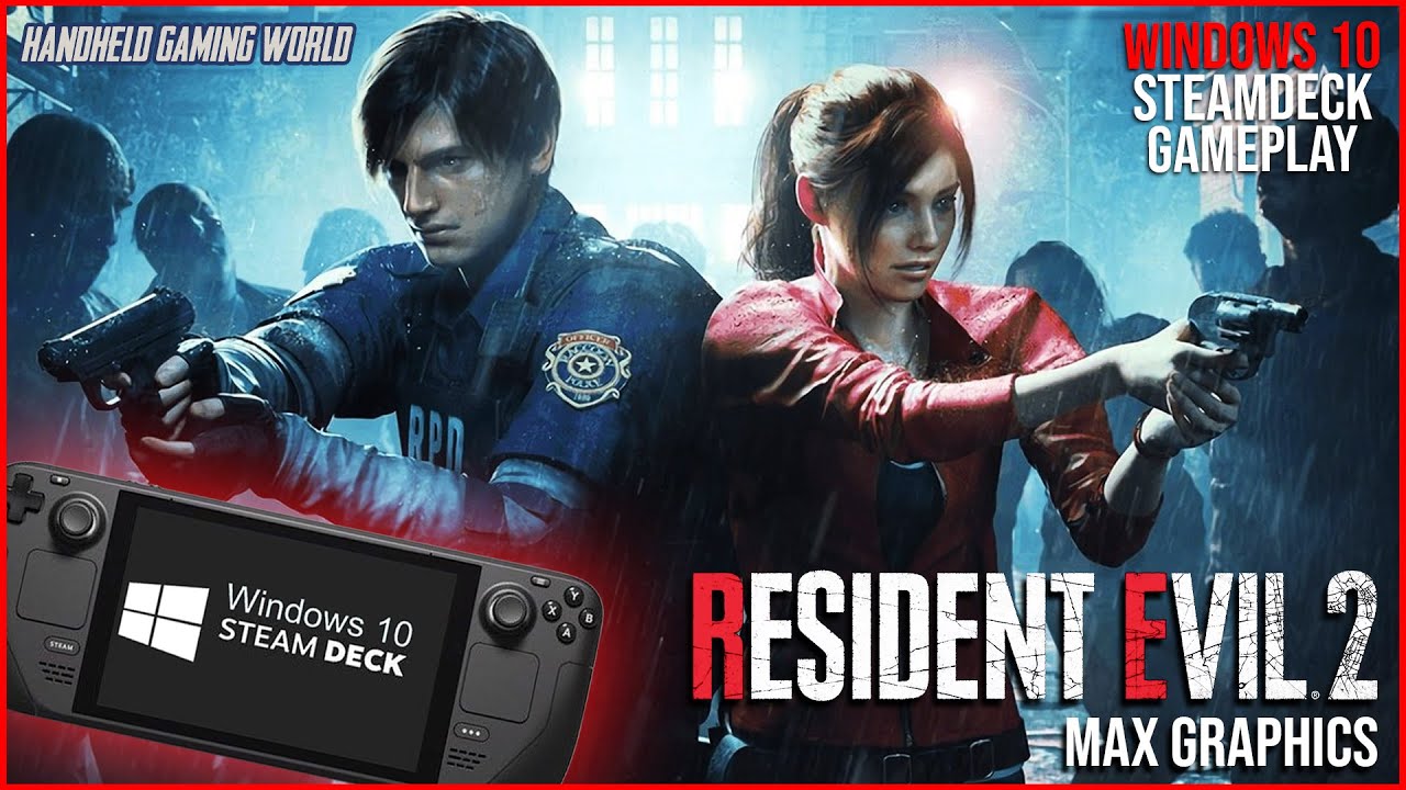 Resident Evil 2 Remake // Max Graphics? Windows on Steam Deck Gameplay ...