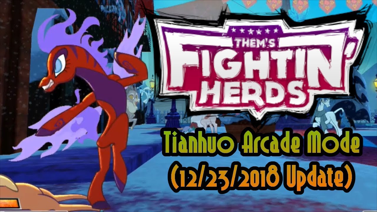 Them's Fightin' Herds: Tianhuo Arcade Mode (12/23/2018 Update) - YouTube