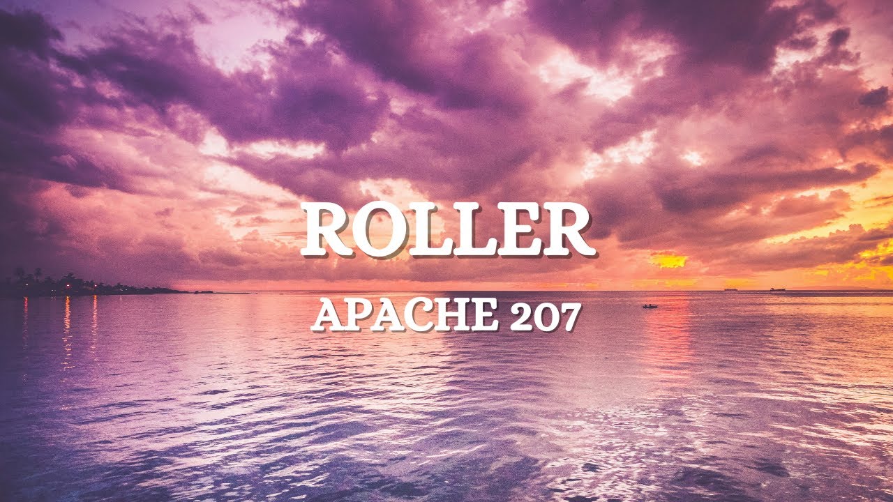 Apache 207 - ROLLER (Lyrics) - YouTube