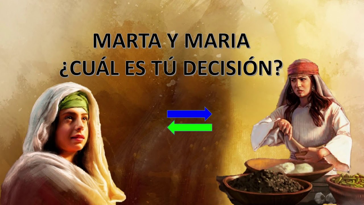 MARTA Y MARÍA. - YouTube