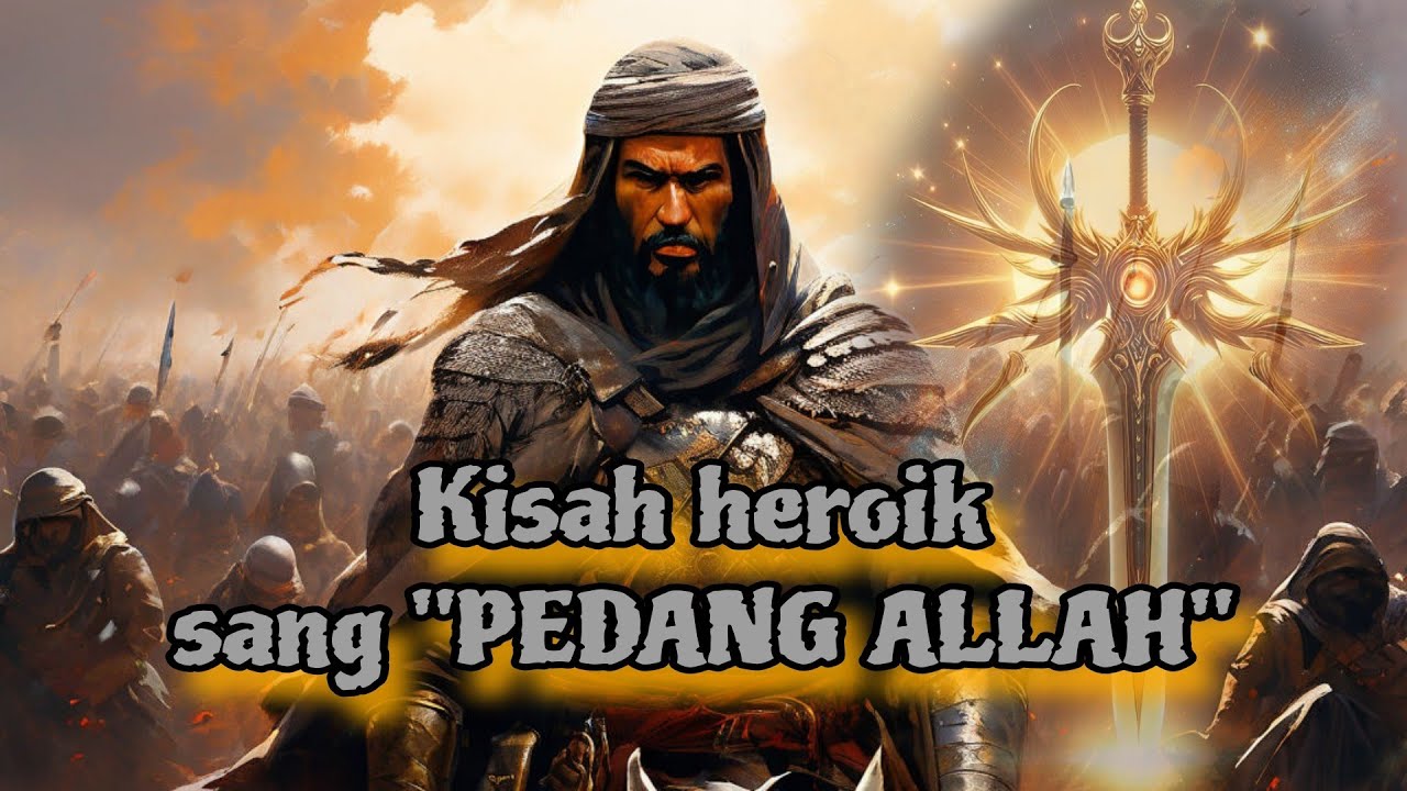 KISAH PANGLIMA PERANG MUSLIM || KISAH SINGKAT KHALID BIN WALID. # ...