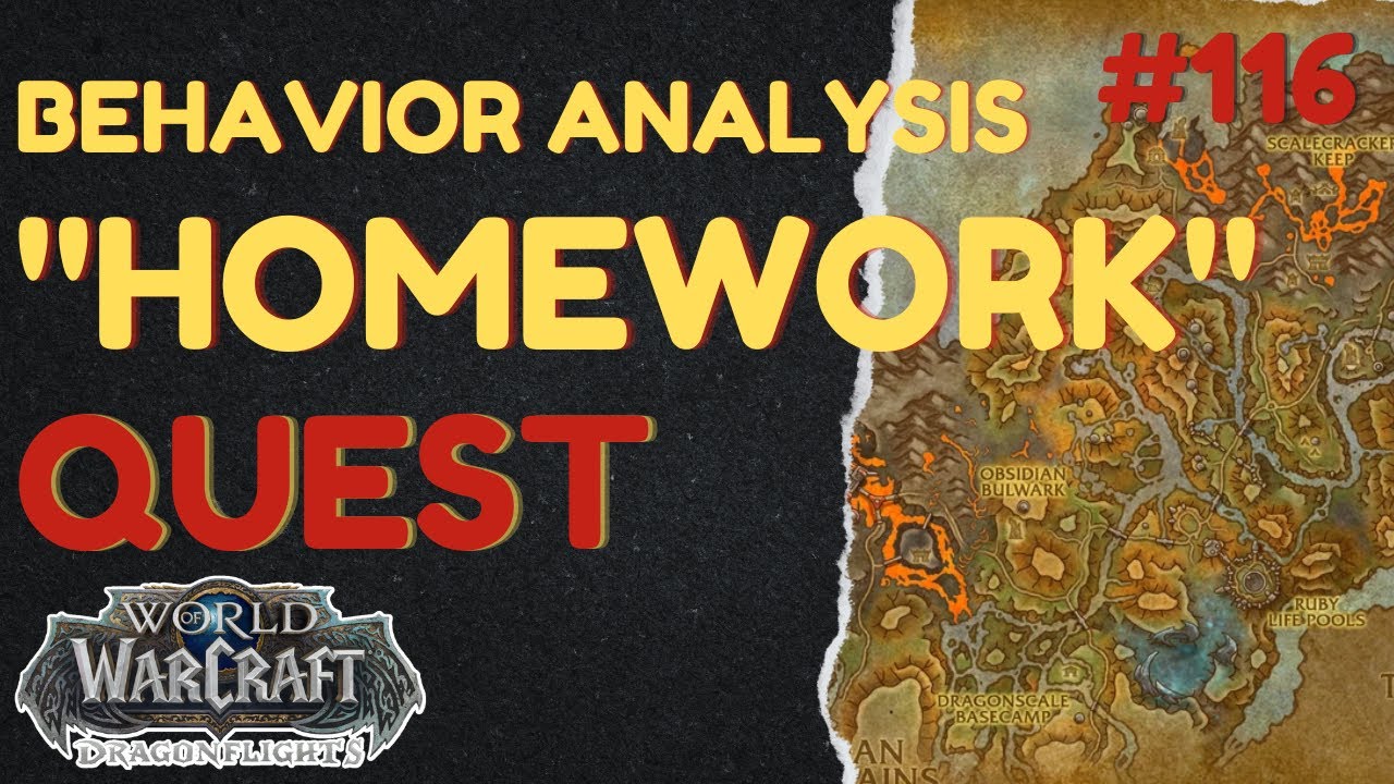 Behavior Analysis "Homework" | [QUEST] | [THE WAKING SHORES] | WoW Dragonflight | ID: 69897 ...