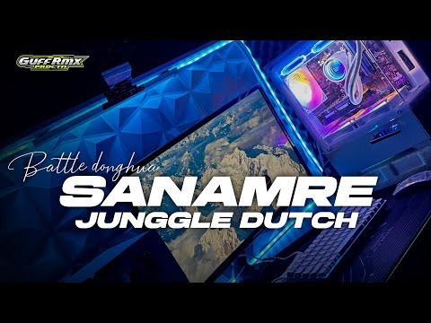 DJ SANAMRE BBCH X JUNGGEL DUTCH - VIRAL TIKTOK !!