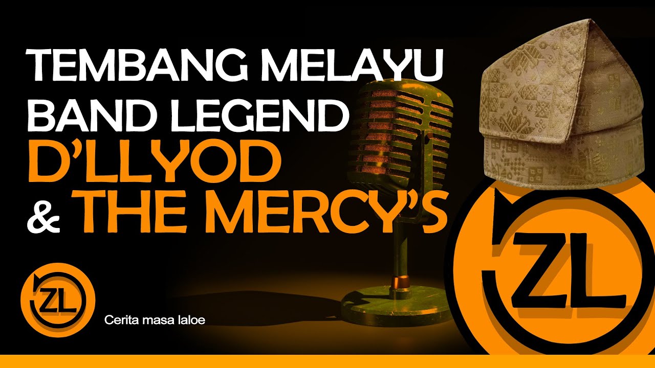 TEMBANG MELAYU Band Legend D'LLYOD dan THE MERCY'S - YouTube