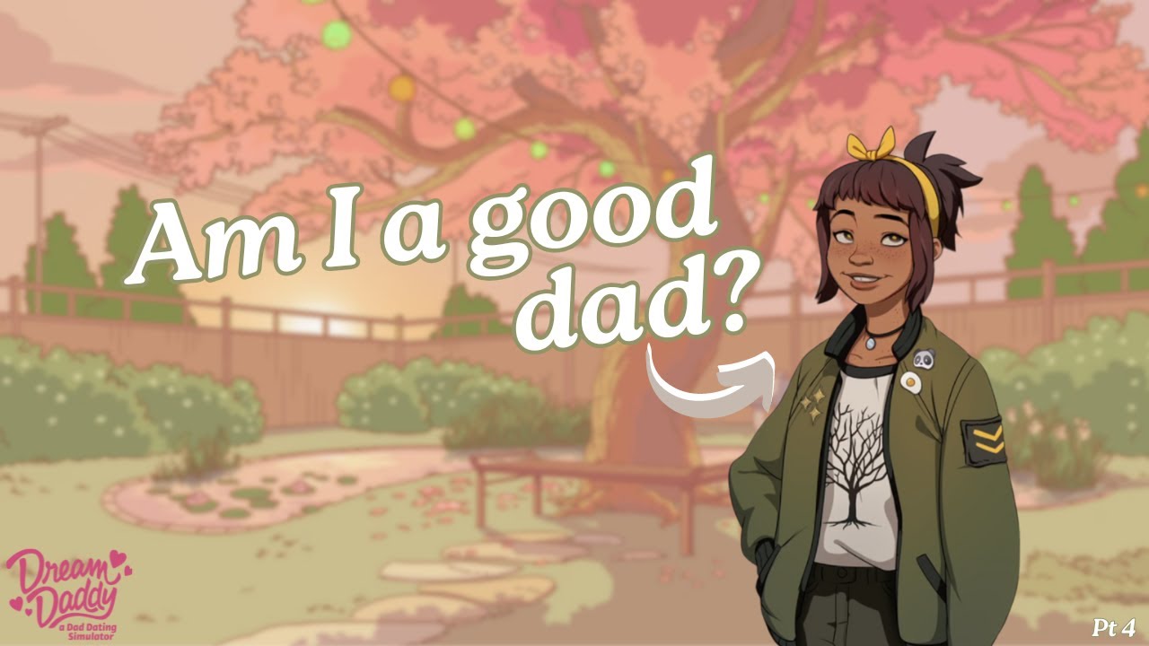 Trying to be the BEST dad I can! | Dream Daddy: A Dad Dating Simulator ...