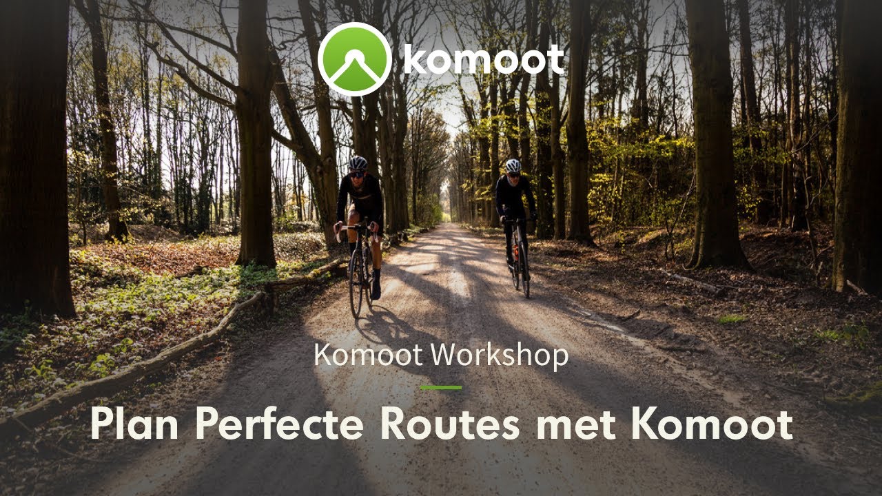 Komoot Workshop: Plan Perfecte Routes met Komoot - YouTube