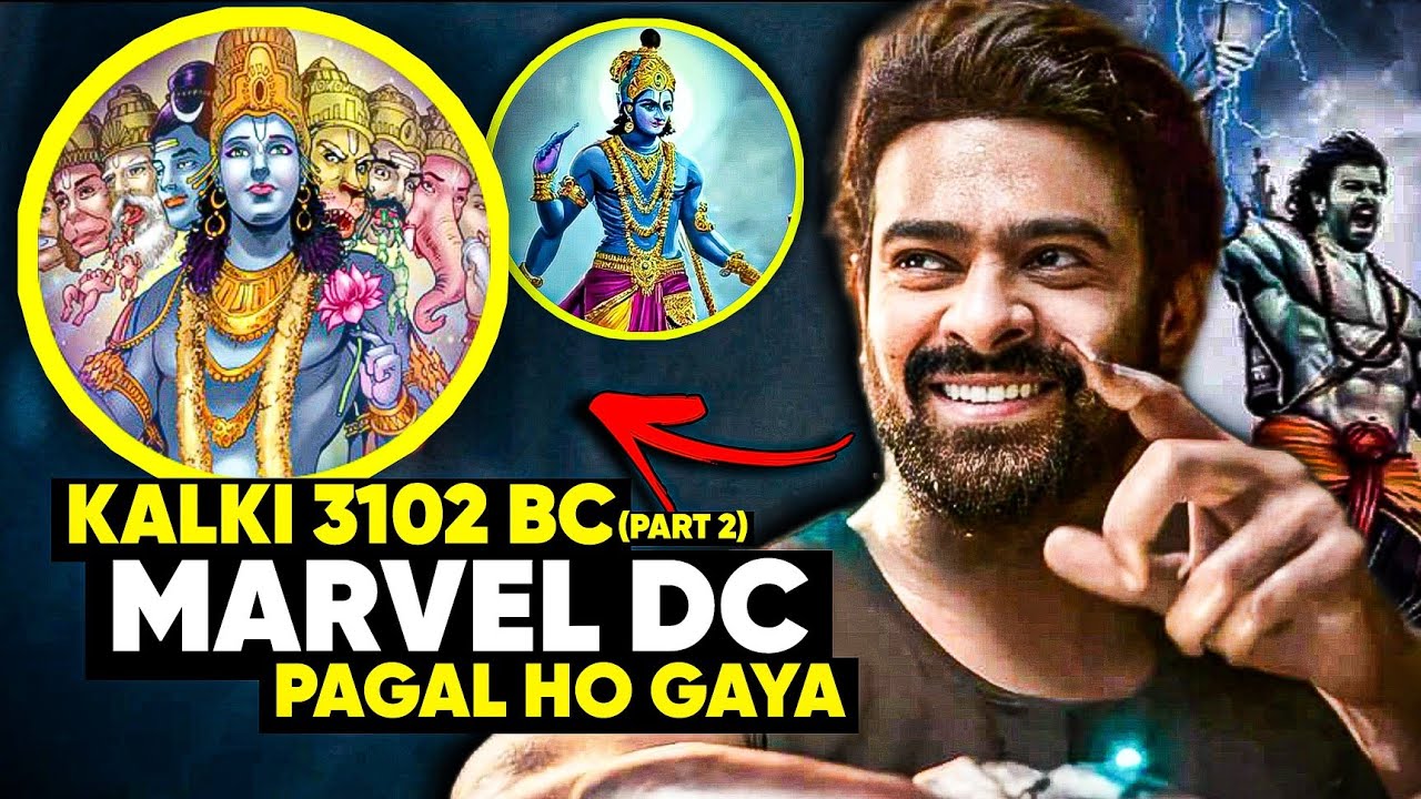 KALKI Part 2 (3102 BC) AVENGER level MADNESS- kalki 2898 ad movie ...