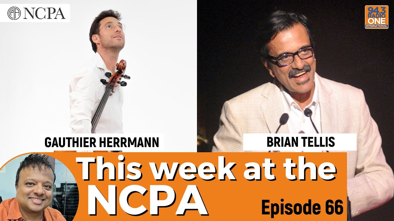 Gauthier Herrmann, Brian Tellis | This Week at the NCPA 66 | Hrishi K ...